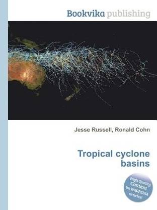 Tropical Cyclone Basins: Buy Tropical Cyclone Basins by Russell Jesse ...