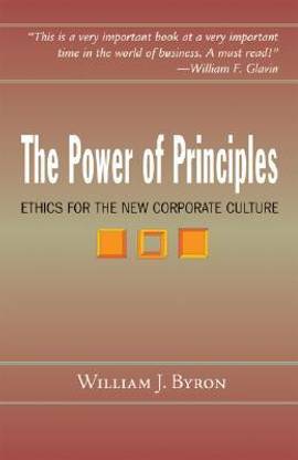 The Power of Principles: Buy The Power of Principles by Byron William J ...