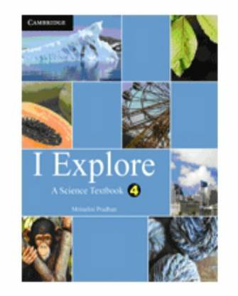 I Explore: I Explore Primary: A Science Textbook for Class 4: Buy I ...