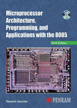 Microprocessor Architecture, Programming and Applications with the 8085 ...