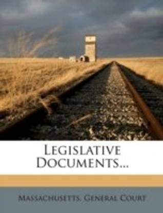 Legislative Documents...: Buy Legislative Documents... by Court ...