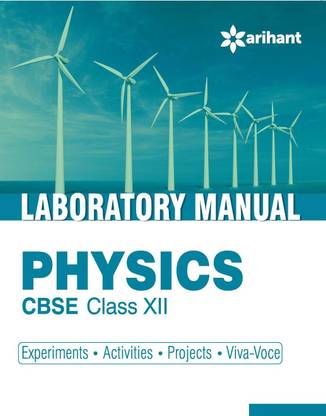 CBSE Laboratory Manual Physics Class 12th [Experiments|Activities ...