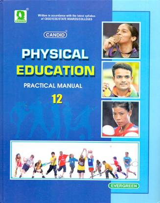 Candid Physical Education Practical Manual Class - 12: Buy Candid ...