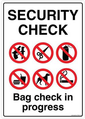 Safety Sign Store Security Check Bag Check In Progress Emergency Sign ...