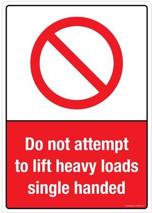 Safety Sign Store Do not Attempt to Lift Heavy Loads Emergency Sign ...