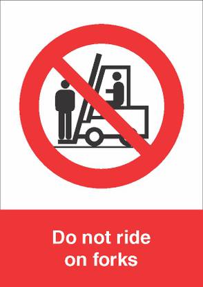 Just Signs Do not ride on forks Emergency Sign Price in India - Buy ...