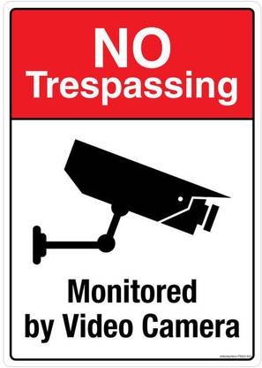 Safety Sign Store No Trespassing Monitoring By Video Emergency Sign ...