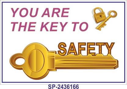 SignageShop flex You are the key to safety Poster Emergency Sign Price ...