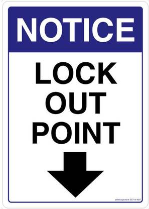 Safety Sign Store NOTICE: Lock out Point Emergency Sign Price in India ...