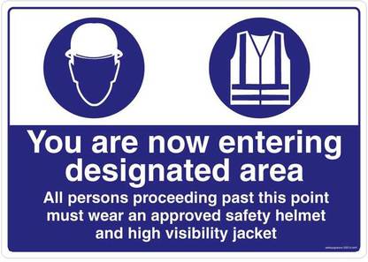 Safety Sign Store You Are Now Entering A Designated Area Emergency Sign ...