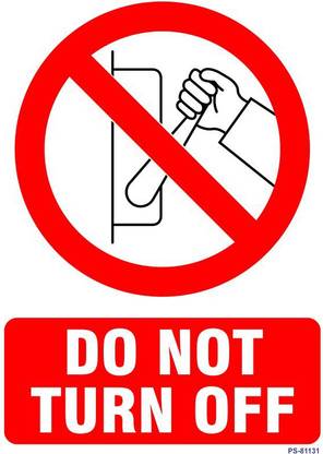 SignageShop Do not turn off Emergency Sign Price in India - Buy ...