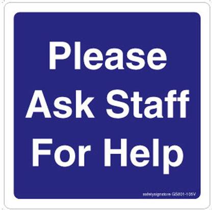 Safety Sign Store Please Ask Staff for Help Emergency Sign Price in ...