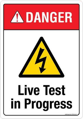 Safety Sign Store Danger: Live Test In Progress Emergency Sign Price in ...