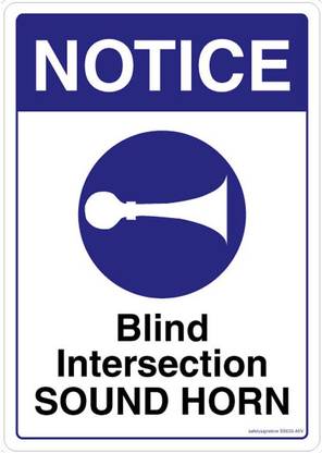 Safety Sign Store Notice Blind Intersection. Sound Horn Emergency Sign ...