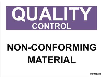 Clickforsign Non-Conforming Material. OSHA Safety Quality Control Sign ...