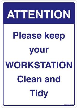 Safety Sign Store Please Keep Your Workstation Clean & Tidy Emergency ...