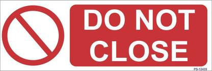 SignageShop Do not close Emergency Sign Price in India - Buy ...