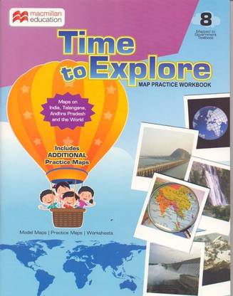 Time to Explore Map Practice Workbook Class - 8: Buy Time to Explore ...