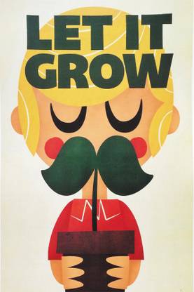 Let it grow. Poster Paper Print - Decorative posters in India - Buy art ...
