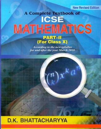 A Complete Textbook Of ICSE Mathematics Part-1 For Class-10: Buy A ...
