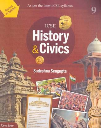 ICSE History & Civics Class - 9: Buy ICSE History & Civics Class - 9 by Sudeshna Sengupta at Low ...