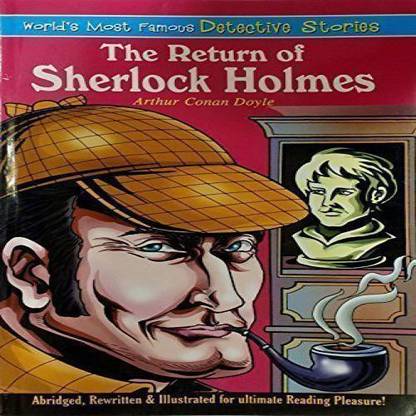 THE RETURN OF SHERLOCK HOLMES (WORLDS MOST FAMOUS DETECTIVE STORIES ...