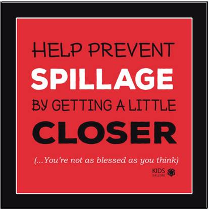 Help-Prevent-Spillage-Red Paper Print - Typography posters in India ...