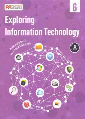 EXPLORING INFORMATION TECHNOLOGY CLASS - 6: Buy EXPLORING INFORMATION ...