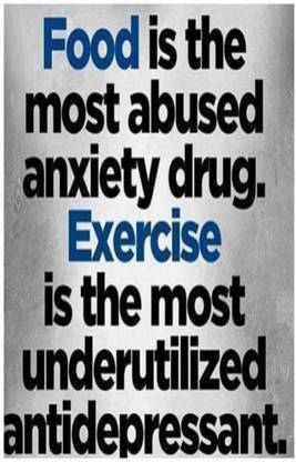 AOVP0540 Food Is The Most Abused Anxiety Drug Exercise Is The Most ...
