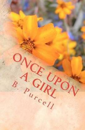 Once Upon A Girl: Buy Once Upon A Girl by Purcell B at Low Price in ...