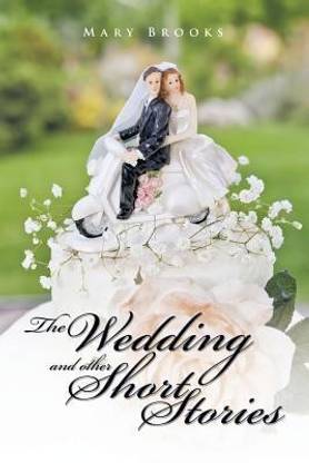 The Wedding and Other Short Stories (Preview Available): Buy The ...