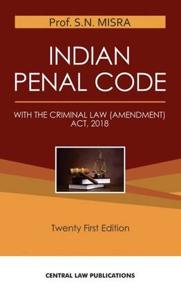 Indian Penal Code: Buy Indian Penal Code by Mishra S.N. at Low Price in ...