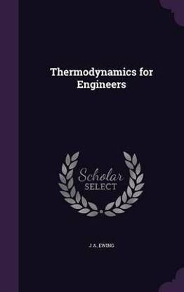 Thermodynamics for Engineers: Buy Thermodynamics for Engineers by Ewing ...