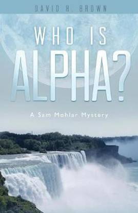 Who is Alpha?: Buy Who is Alpha? by Brown David Professor of Modern ...