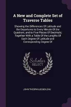 A New and Complete Set of Traverse Tables: Buy A New and Complete Set ...