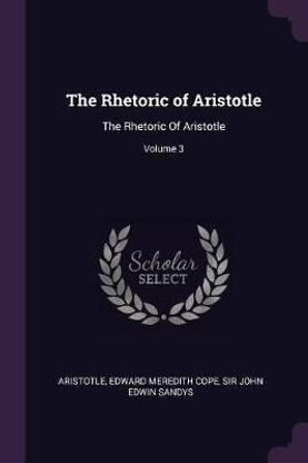 The Rhetoric of Aristotle: Buy The Rhetoric of Aristotle by Aristotle ...