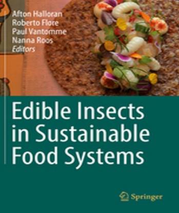 Edible Insects: A New Sustainable Nutritional Resource Worth – FFLR