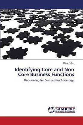 Identifying Core and Non Core Business Functions: Buy Identifying Core ...