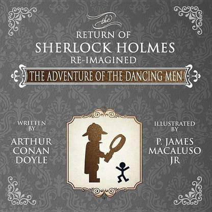 The Adventure of the Dancing Men - The Return of Sherlock Holmes Re ...