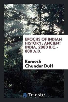Ancient India, 2000 B. C.-800 A. D.: Buy Ancient India, 2000 B. C.-800 ...