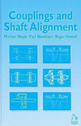 Couplings and Shaft Alignment: Buy Couplings and Shaft Alignment by Neale MJ at Low Price in ...