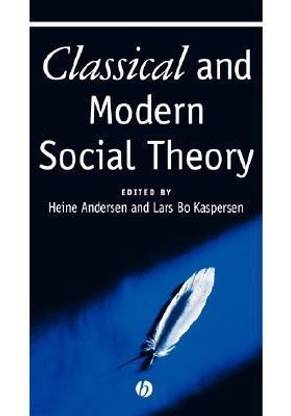 Classical and Modern Social Theory: Buy Classical and Modern Social ...