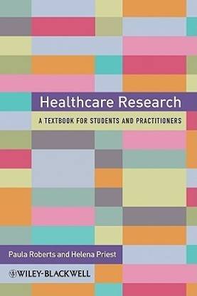 Healthcare Research - A Textbook for Students and Practitioners: Buy ...