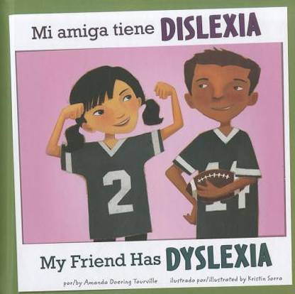 Mi Amiga Tiene Dislexia/My Friend Has Dyslexia: Buy Mi Amiga Tiene ...