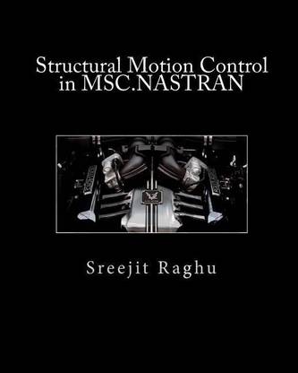 Structural Motion Control in MSC.NASTRAN: Buy Structural Motion Control ...