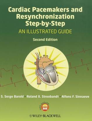 Cardiac Pacemakers and Resynchronization Step by Step - An Illustrated ...