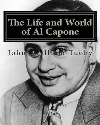 The Life and World of Al Capone: Buy The Life and World of Al Capone by ...