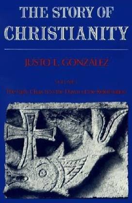 The Story of Christianity: Buy The Story of Christianity by Gonzalez ...