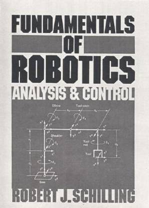 Fundamentals of Robotics: Buy Fundamentals of Robotics by Schilling ...