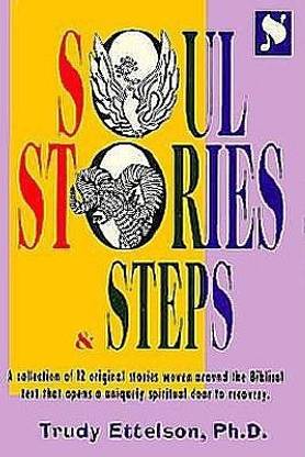 Soul Stories and Steps: Buy Soul Stories and Steps by Ettelson Trudy Ph ...
